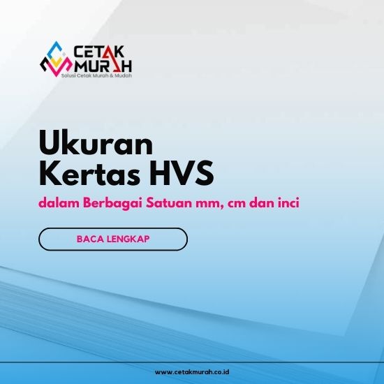 Cetak Murah Online - Ukuran Kertas HVS dalam Berbagai Satuan mm, cm dan ...